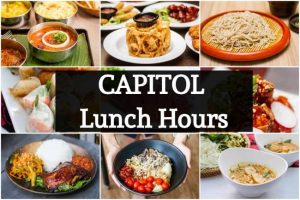 Capitol Lunch Hours: What Time Does This Restaurant Close?